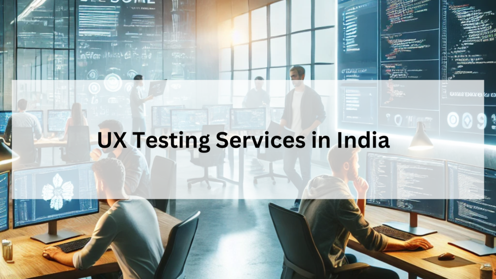 UX Testing Services in India - Talentrise Technokrate